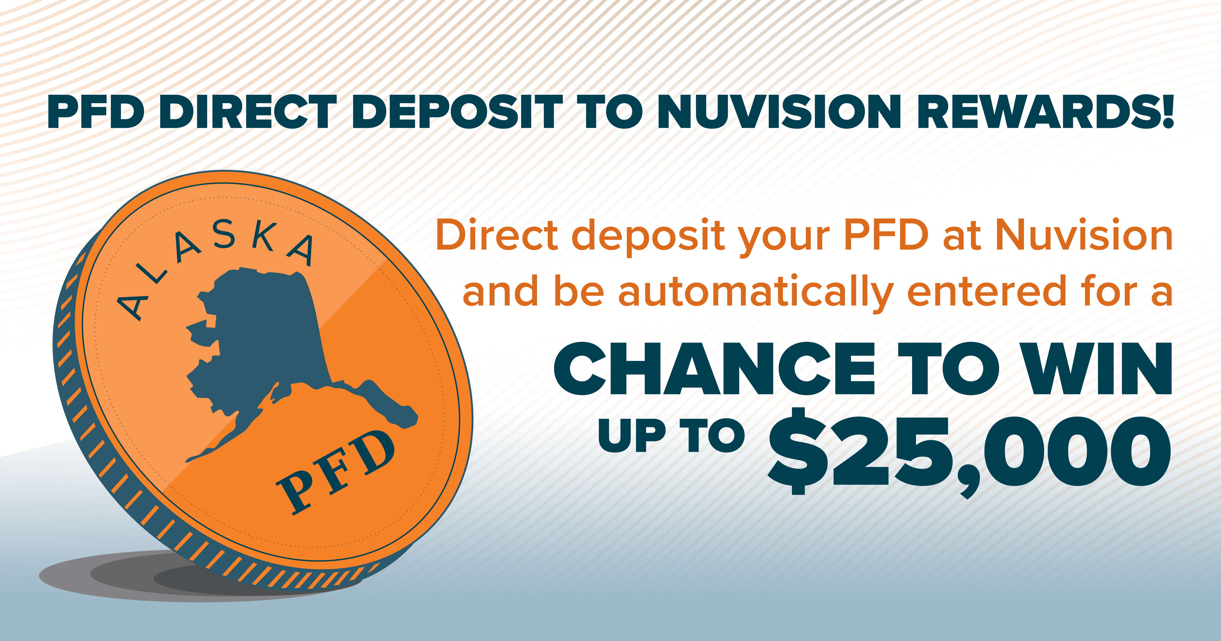 Alaska $25,000 PFD Sweepstakes