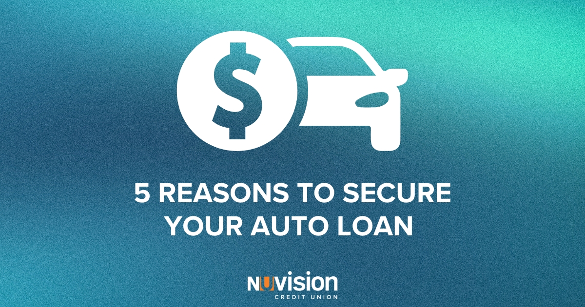 5 Reasons to Secure Your Auto Loan